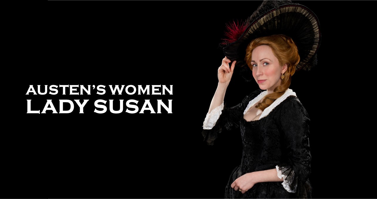 Austen's Women: LADY SUSAN - Blackwood Miners' Institute