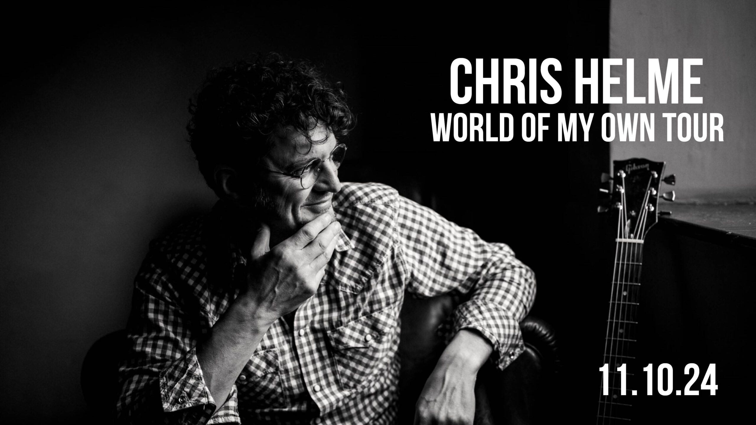 Chris Helme - World Of My Own Tour - Blackwood Miners' Institute