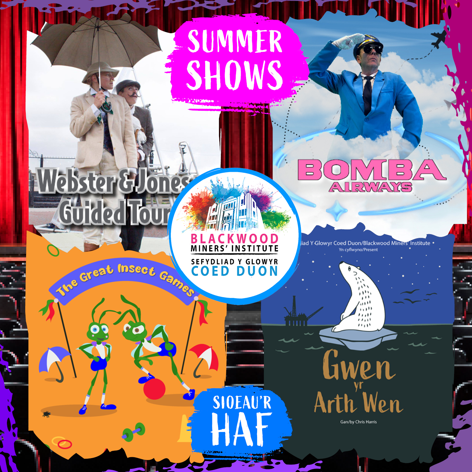 Summer Shows 2024 - Blackwood Miners' Institute