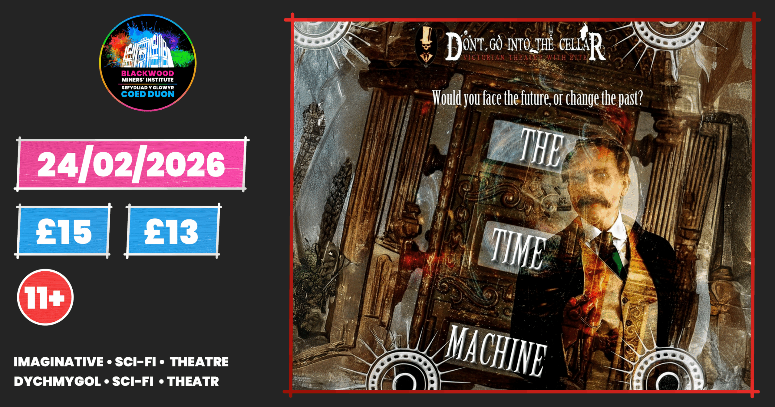 The Time Machine - Blackwood Miners' Institute