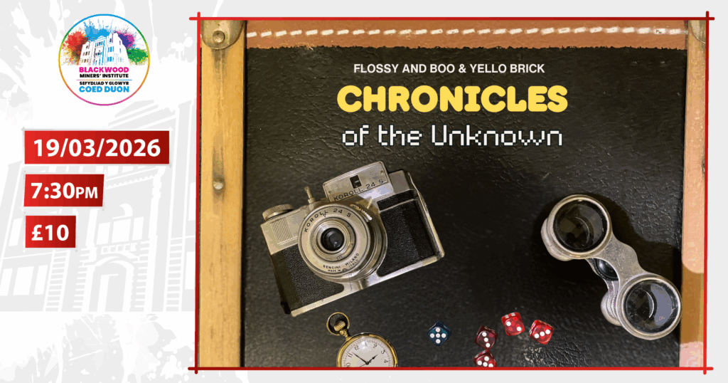 Chronicles of the Unknown - Blackwood Miners' Institute